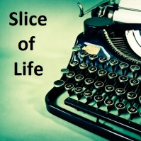 Slice of Life – blog, family humor